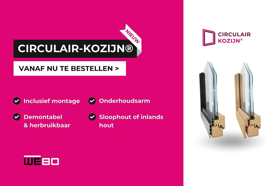 Duurzaam bouwen met het Circulair-Kozijn® van WEBO